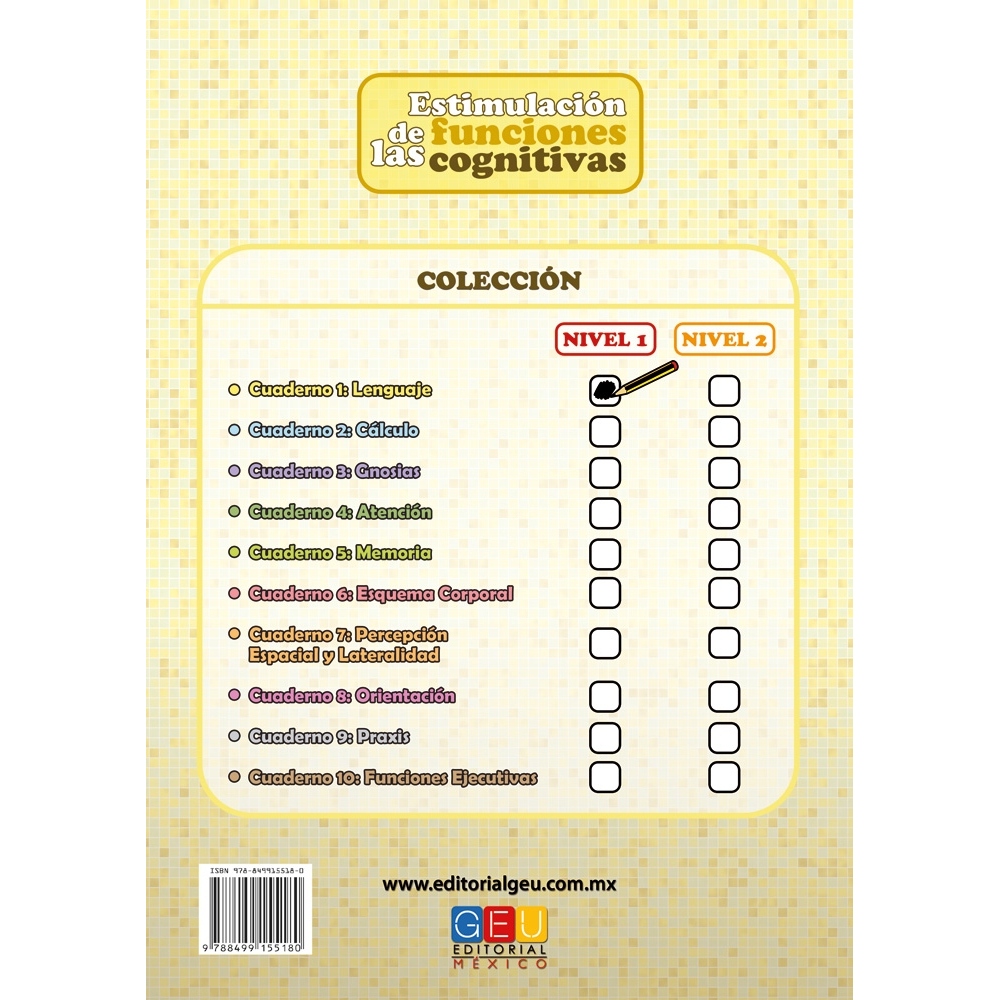 Estimulación de las funciones cognitivas 1.1 Lenguaje ® GEU ® Editorial GEU Mexico